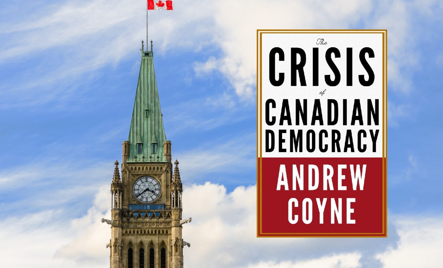 ‘The Crisis of Canadian Democracy’: Book Review - Aristotle Foundation