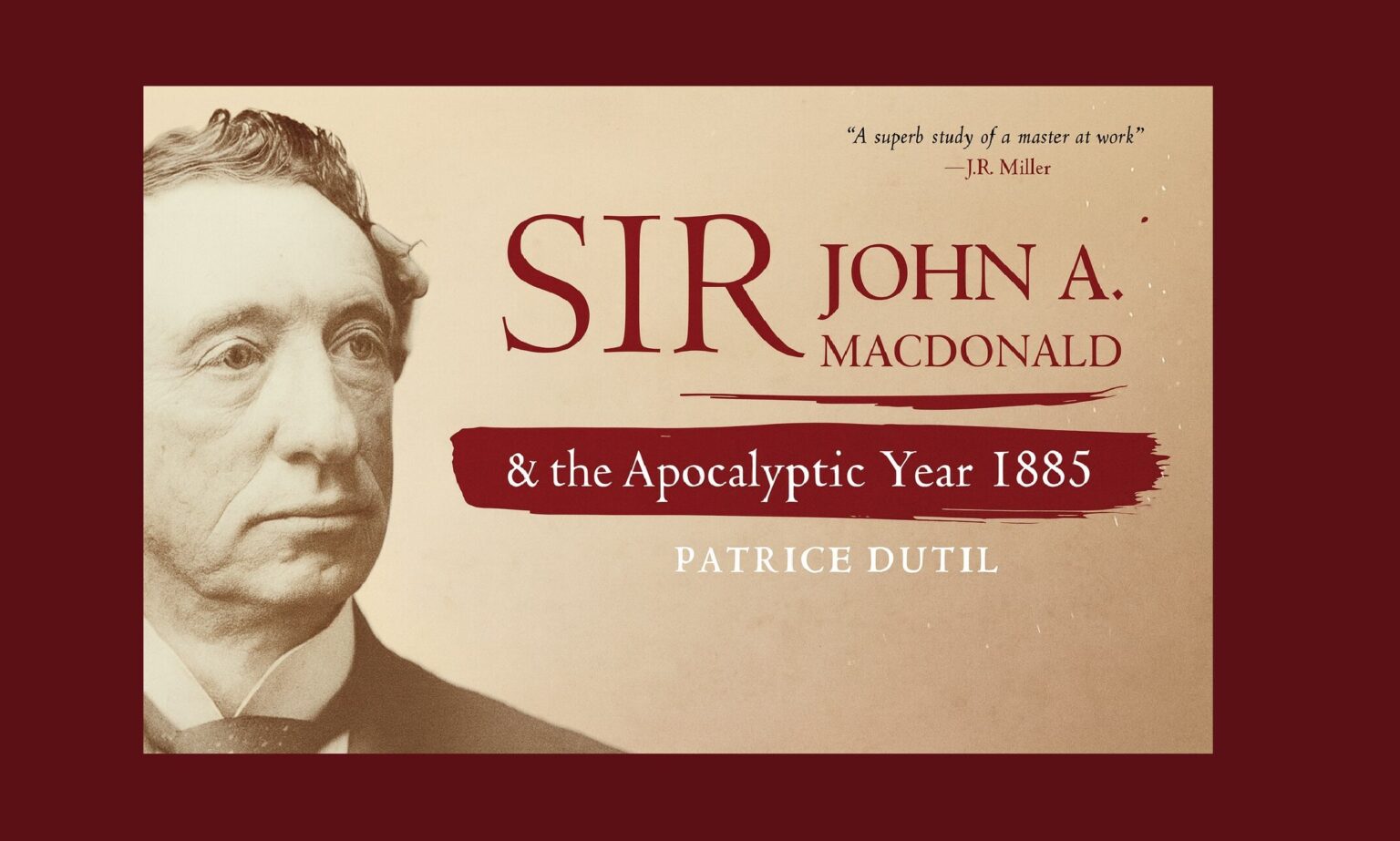 Book on John A. Macdonald revisits violent episode that helped spawn ...